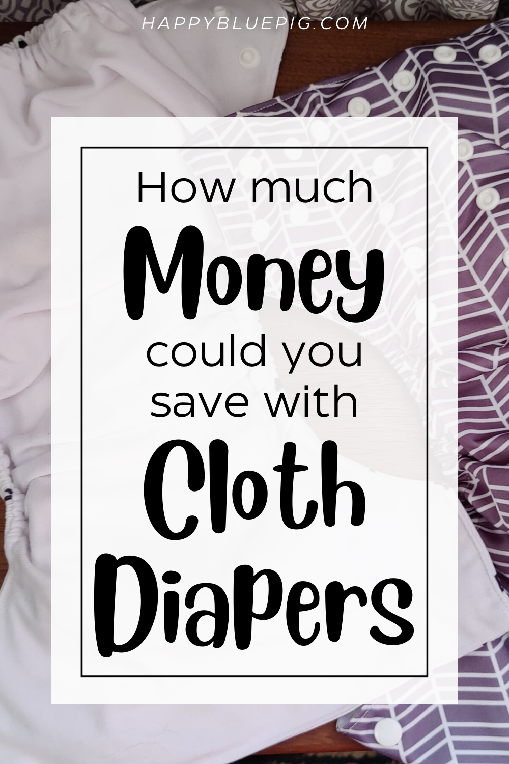 How Do Cloth Diapers Work? - Happy Blue Pig